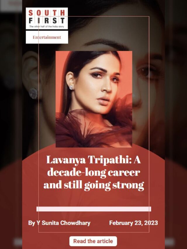 Lavanya Tripathi: A decade-long career and still going strong - The South First