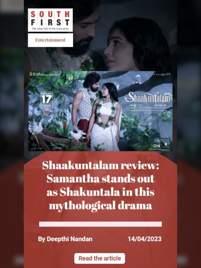 Shaakuntalam review: Samantha stands out as Shakuntala in this mythological drama - The South First