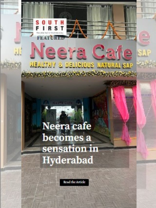 Neera cafe becomes a sensation in Hyderabad - The South First