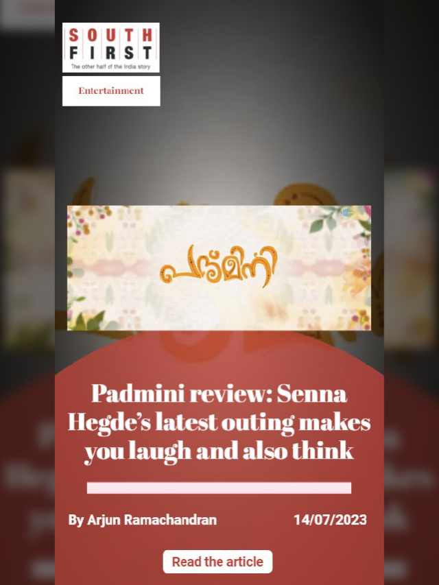 Padmini review: Senna Hegde’s latest outing makes you laugh and also ...