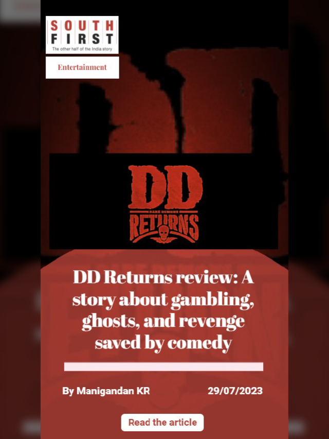 DD Returns review: A story about gambling, ghosts, and revenge saved by comedy - The South First