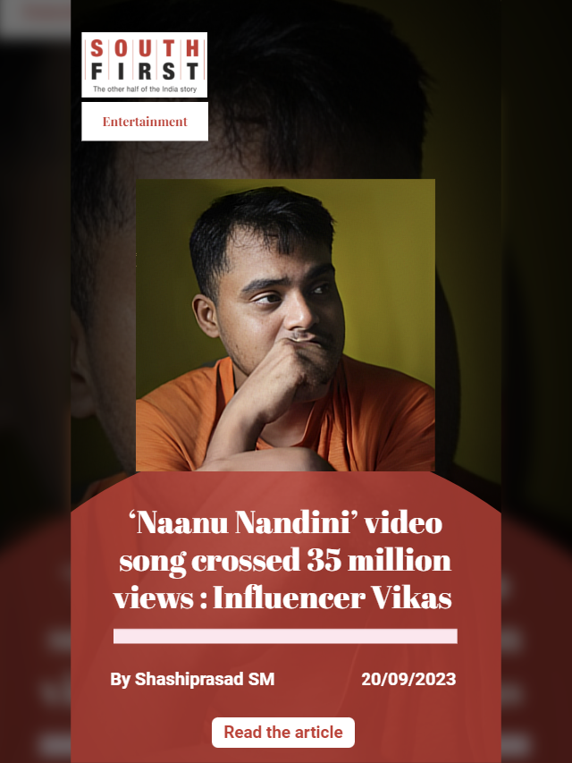 ‘Naanu Nandini’ video song crossed 35 million views : Influencer Vikas ...