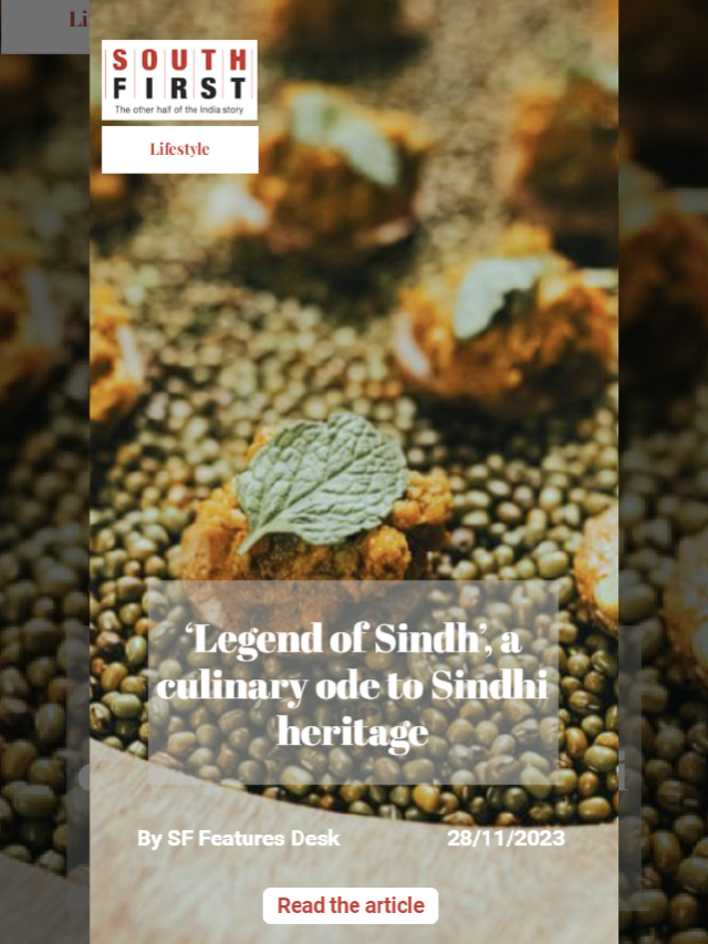 ‘Legend of Sindh’, a culinary ode to Sindhi heritage - The South First